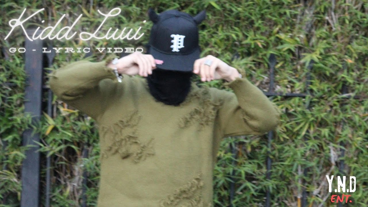 Kidd Luui - Go (Official Lyric Video) - YouTube