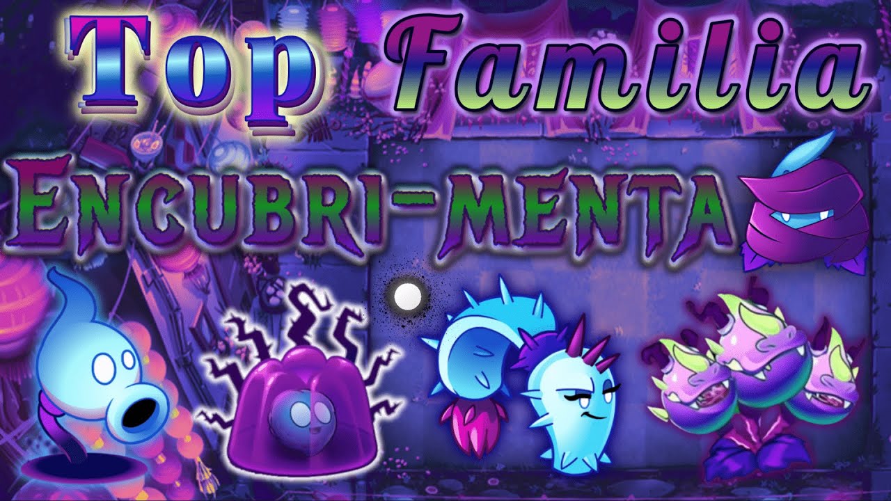 Top 10 Plantas de la familia Encubri-menta de PvZ 2 (Mi opinión) - YouTube