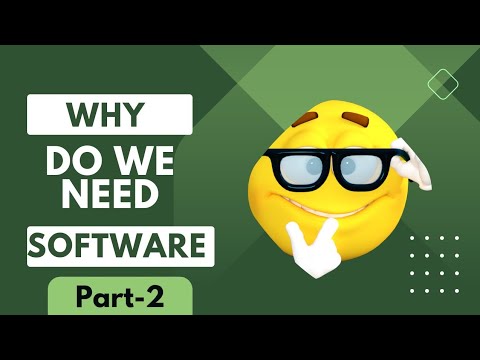 Why do we need Software| Software| What is the need of software| Part ...