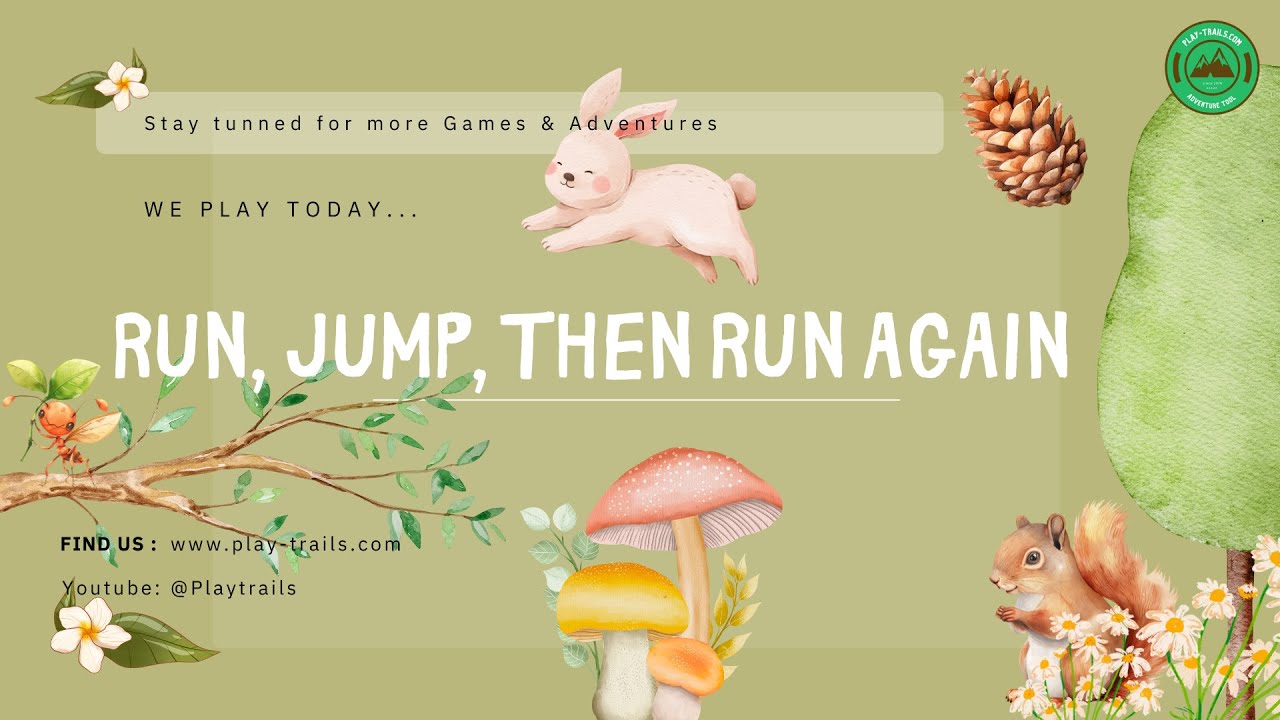Run, Jump then run again - a moving Adventure that will get everyone ...