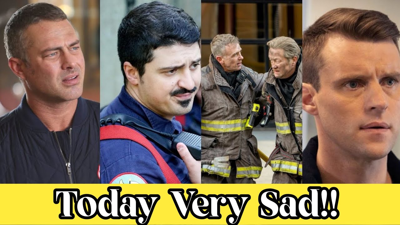 Today Very Sad News !! Chicago Fire: Every Character Who Has Died On ...