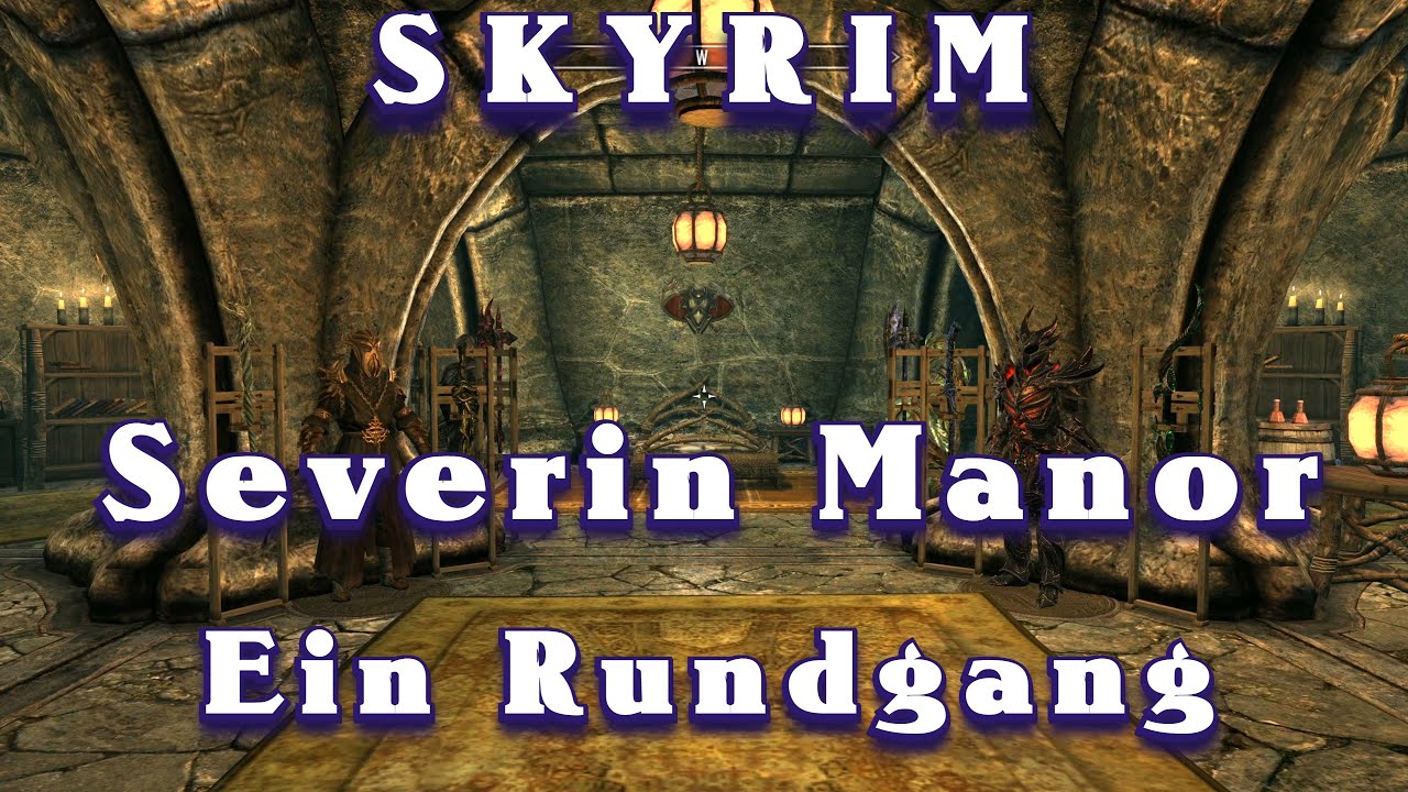 Skyrim "Severin Manor" Ein Rundgang - YouTube