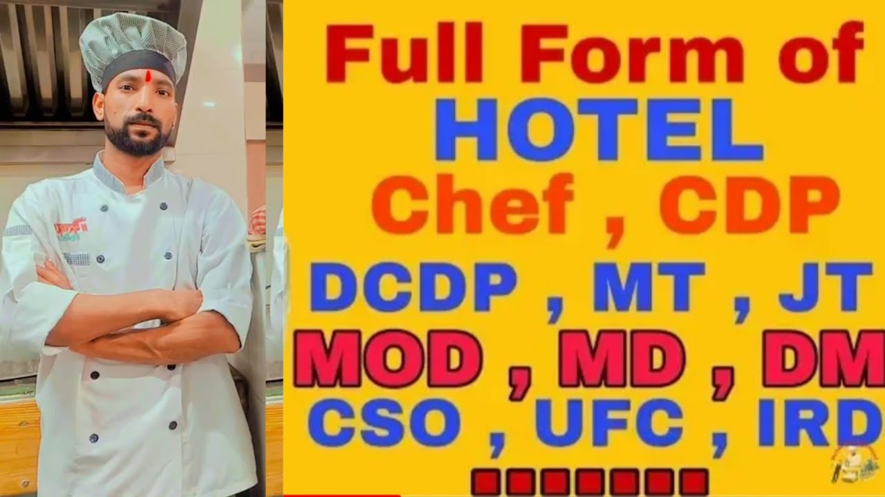 Full Form Of Hotel Chef CDP DCDP CSo HOD GRE Full Form Of Hotel full-form-of-hotel-chef-cdp-dcdp-cso-hod-gre-full-form-of-hotel
