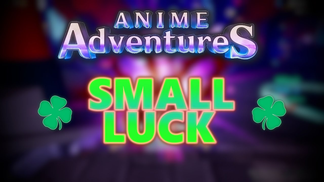 Kinda lucky in Anime Adventures! [Compilation] - YouTube