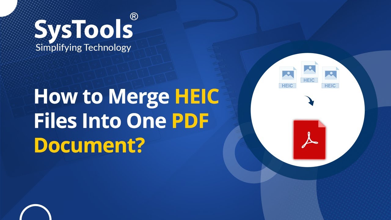 Merge HEIC to PDF | Combine HEIC to PDF | Multiple HEIC Files into One ...