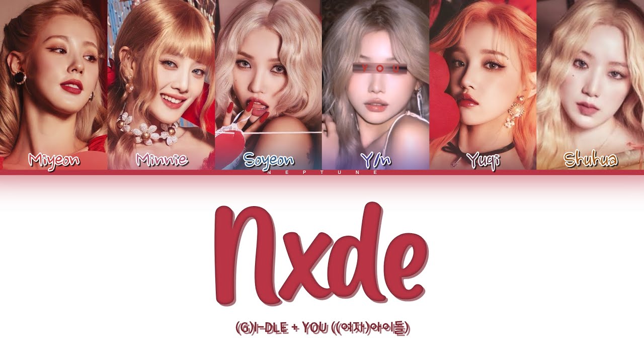 KARAOKE.「GIDLE + You」NXDE| You as a member // Color Coded Lyrics - YouTube