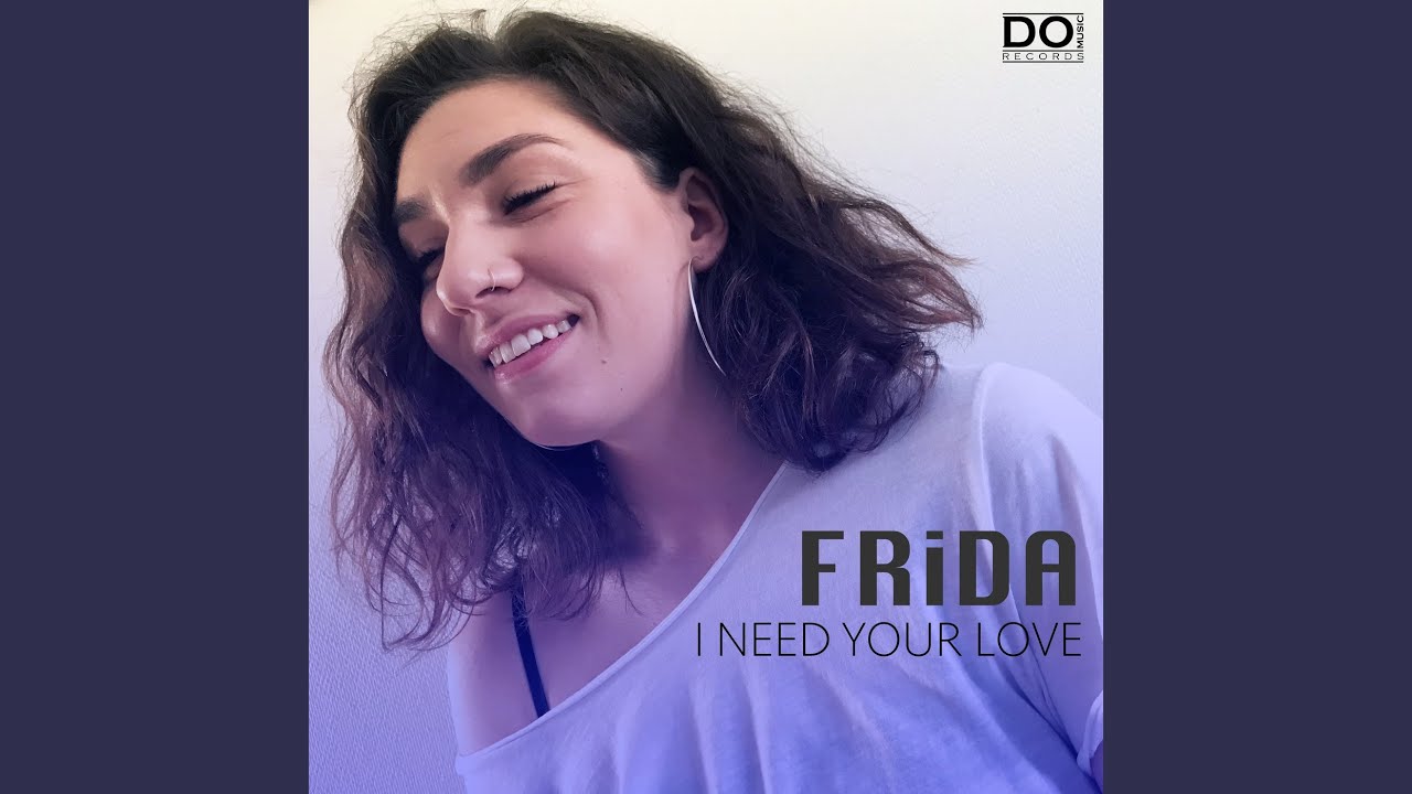 I Need Your Love - YouTube