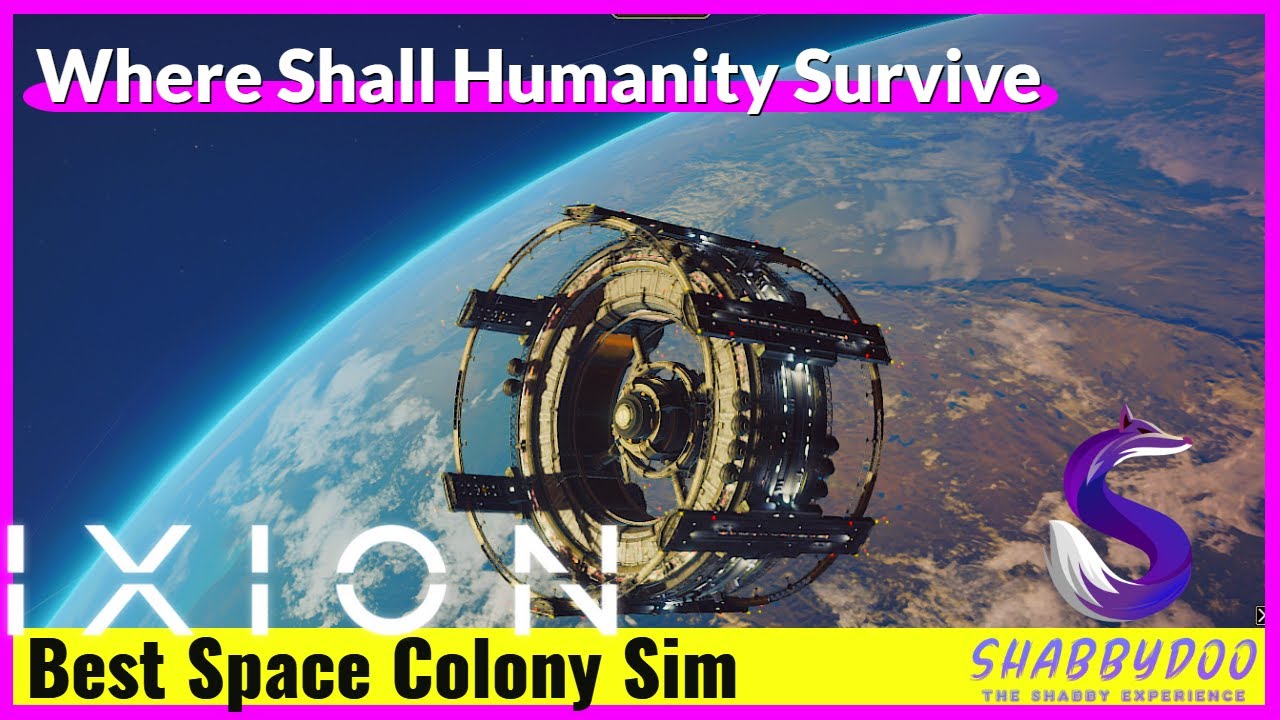 By Far, The Best Space Colony Game For 2022 | Ixion Episode 1 - YouTube