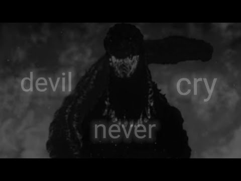 shin godzilla devil never cry edit - YouTube