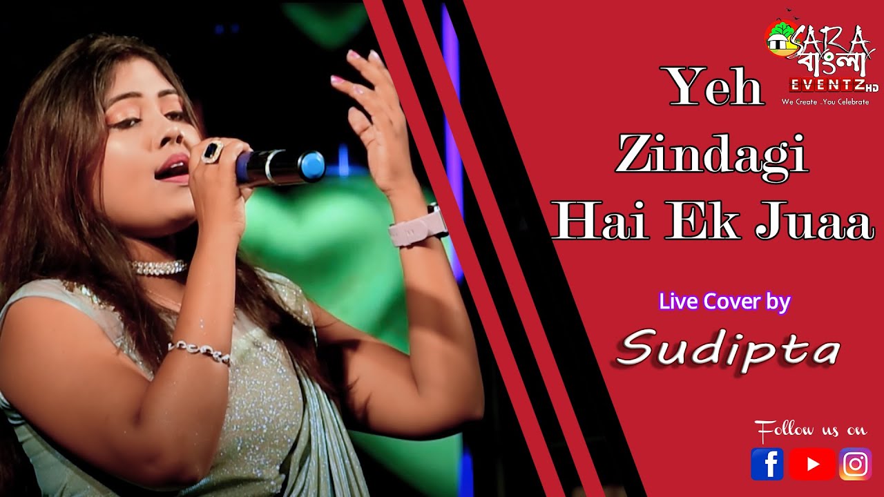 Yeh Zindagi Hai Ek Juaa || Zindagi Ek Juaa (1992) || Live Cover By Sudipta - YouTube