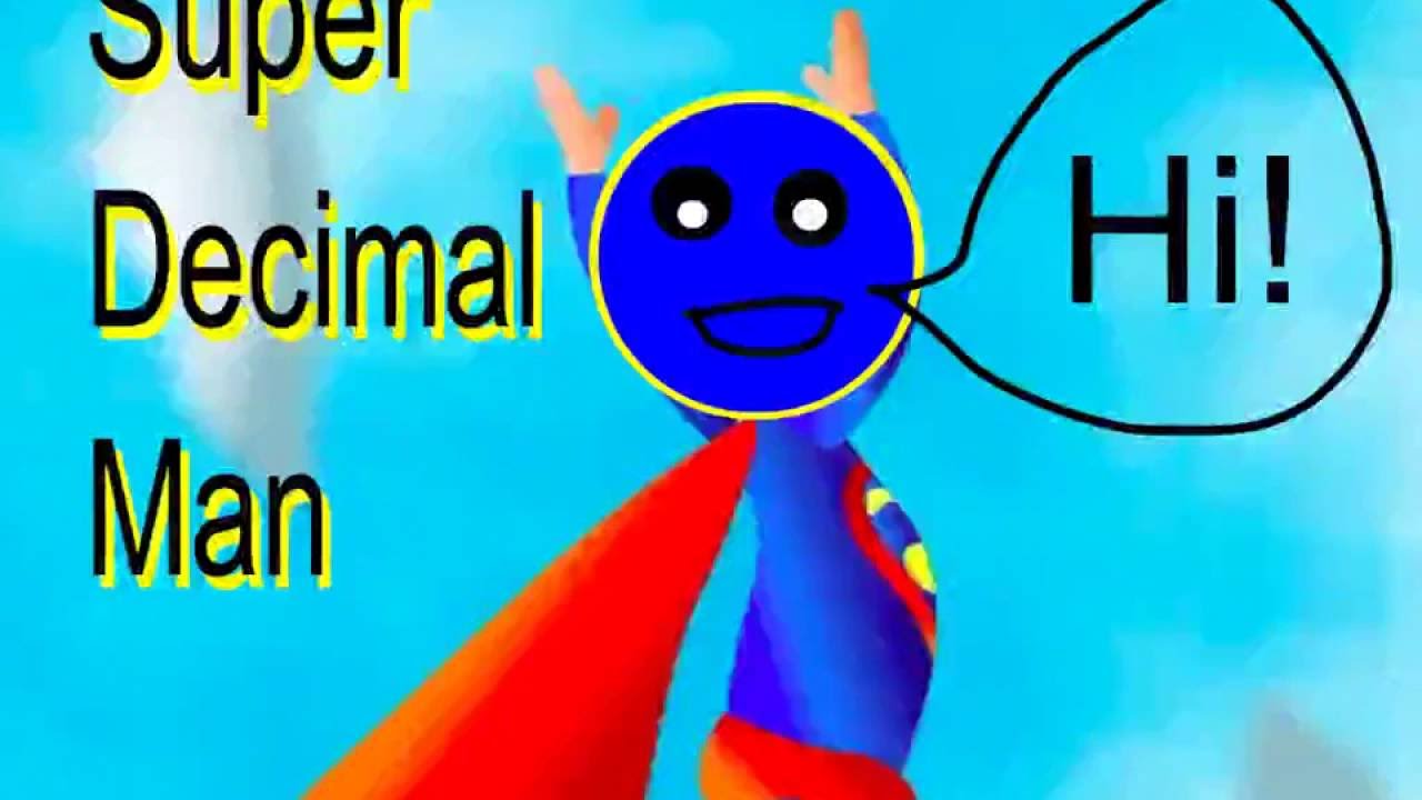 Super Decimal Man - YouTube