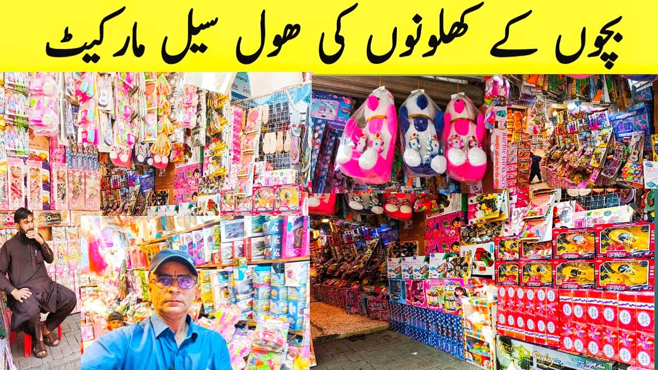 Toys Cheapest Wholesale Market in Pakistan | Toys Wholesale Business ...