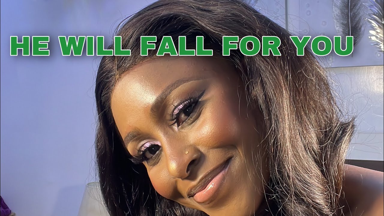 HOW TO MAKE A MAN FALL HEAD OVER HEELS FOR YOU | Gracious Chioma - YouTube