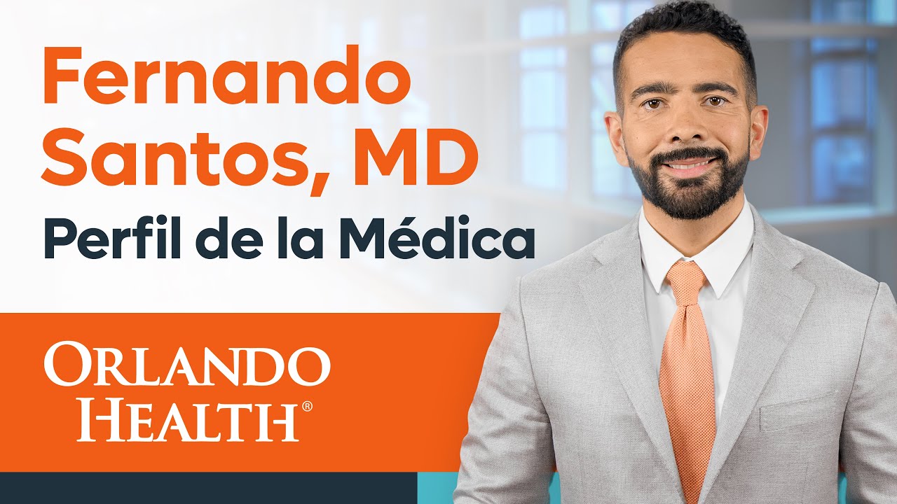 Dr. Fernando Santos - Physician Video Bio (Spanish) - YouTube