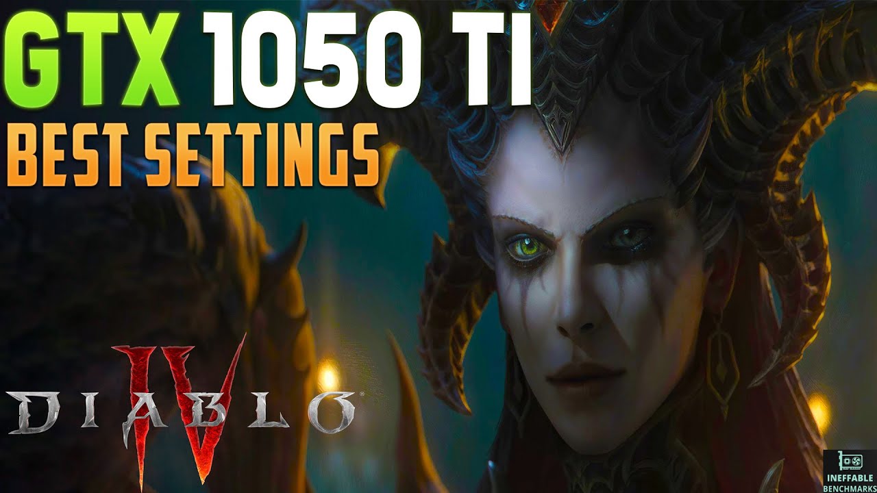 Diablo 4: GTX 1050 Ti | All Settings + Best Settings | 1080p60fps - YouTube