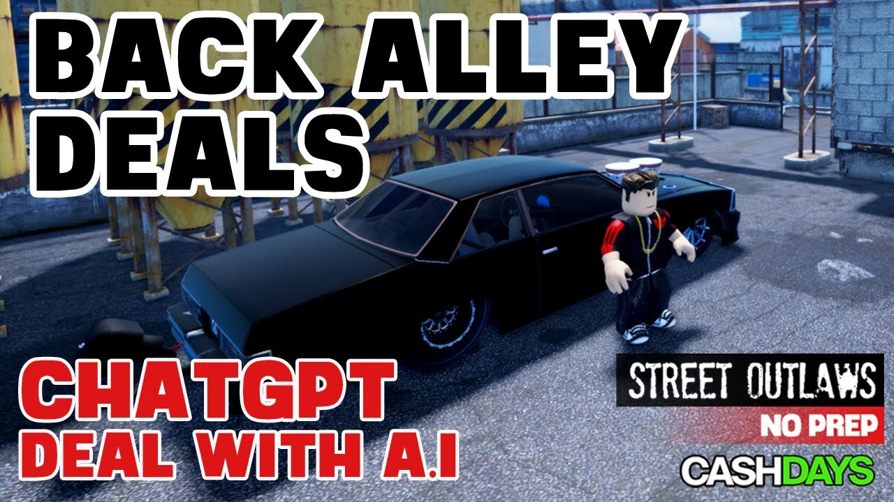 New Map Street Outlaws #roblox Back Alley Deals with ChatGPT Bots - YouTube