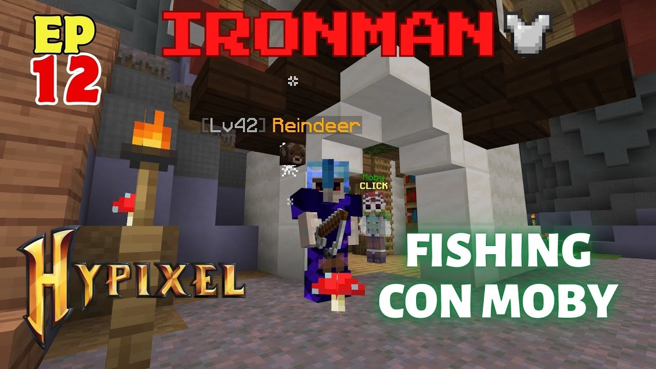 FISHING, Moby el NPC que te ayudara en los primeros niveles | HYPIXEL SKYBLOCK - IRONMAN #12 ...