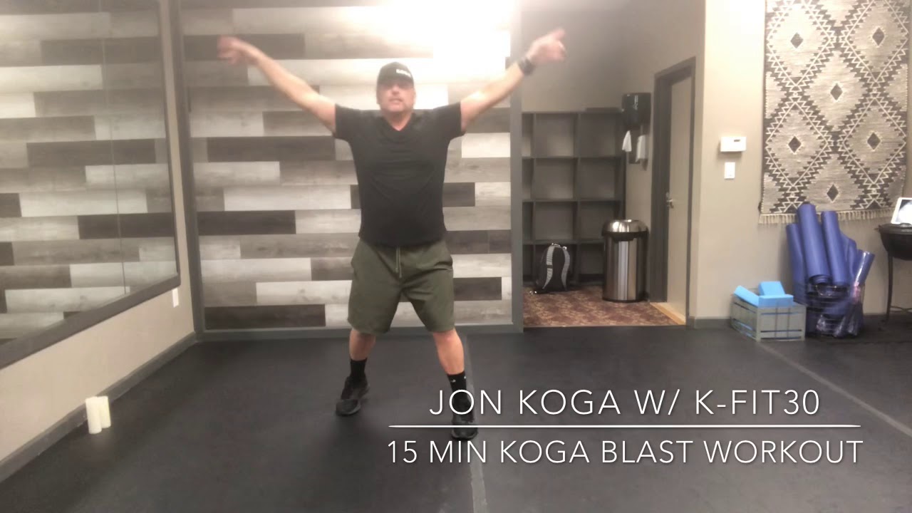K-Fit 30 15 Min Koga Blast Workout w/ Jon Koga - YouTube