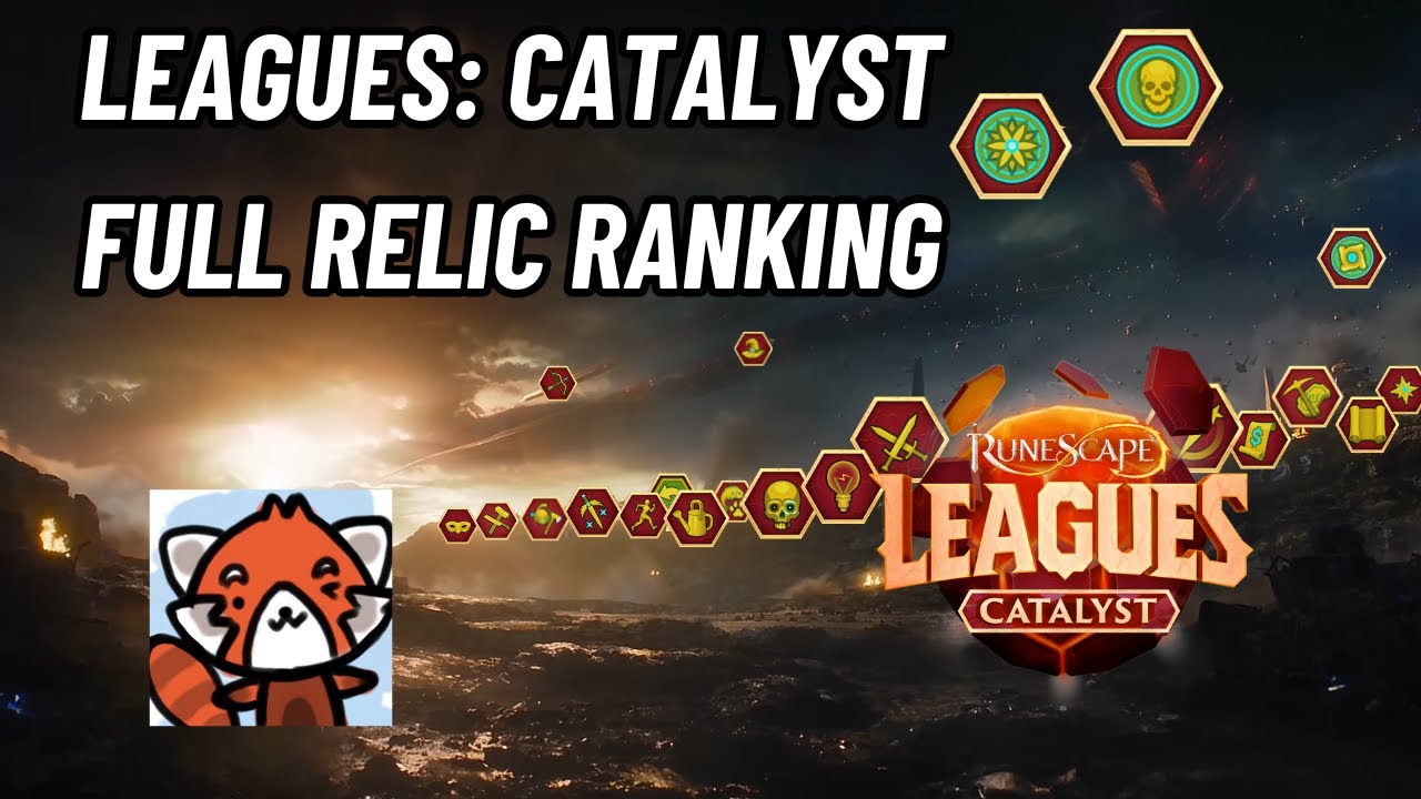 Leagues: Catalyst FULL Relic Ranking ft. the RS3 Community - YouTube