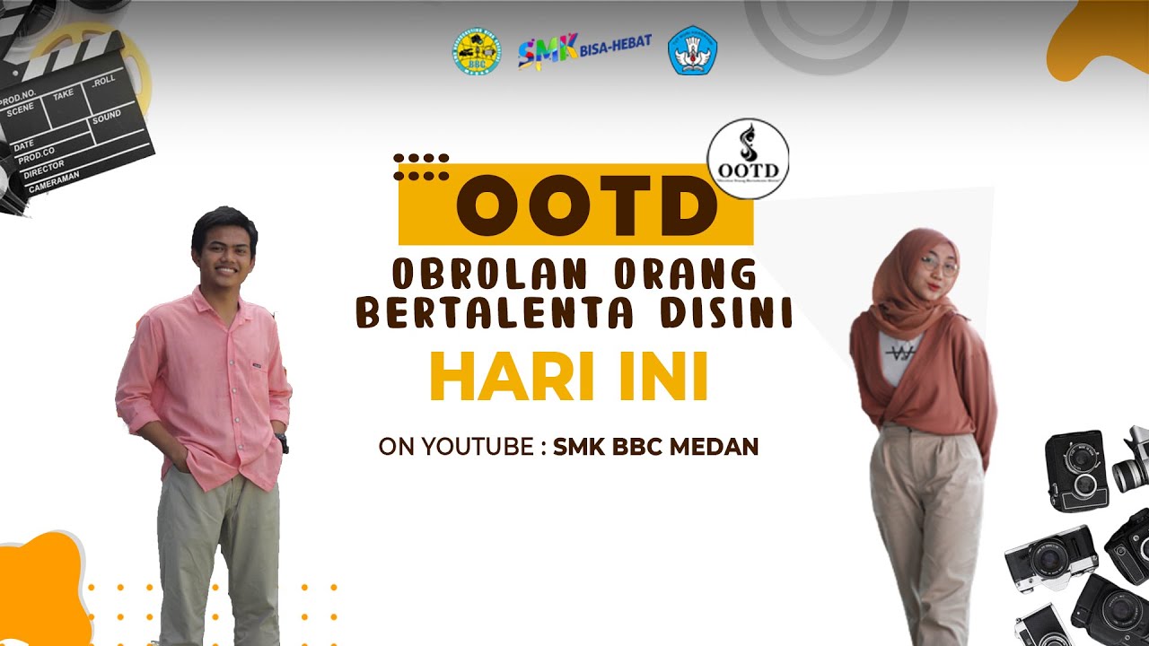 LIVE PROGRAM OOTD (OBROLAN ORANG BERTALENTA DISINI) SMK BBC MEDAN - YouTube