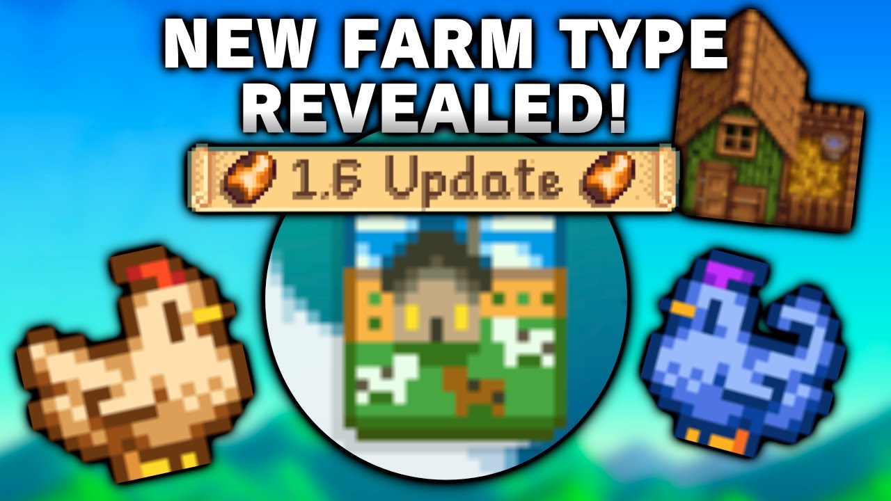 New Farm Type Revealed For Stardew Valley 1.6 Update! - YouTube