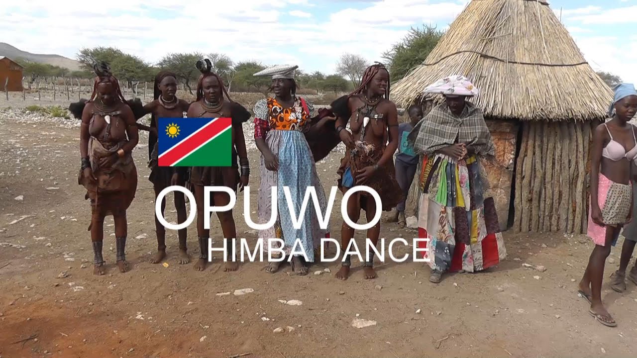 Namibia, Opuwo - Himba Dance (2019) - YouTube