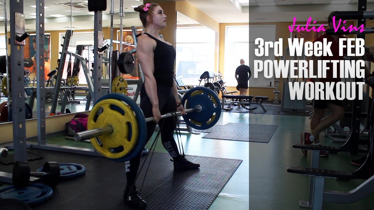 Julia Vins | 3rd Week FEB Powerlifting Workout - YouTube