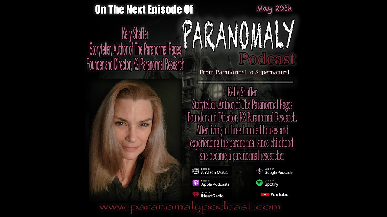 Kelly Shaffer - Founder and Director, K2 Paranormal Research - YouTube