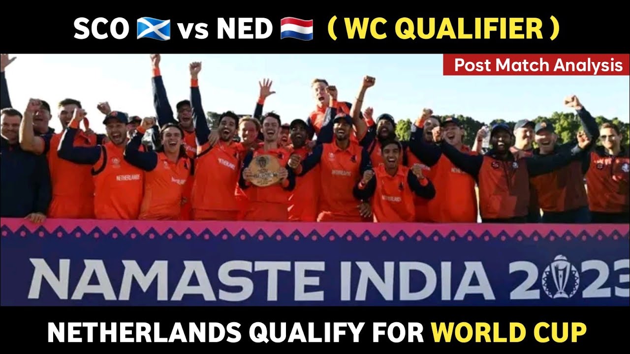 Scotland vs Netherlands | Post Match Analysis | ICC CWC Qualifier ...