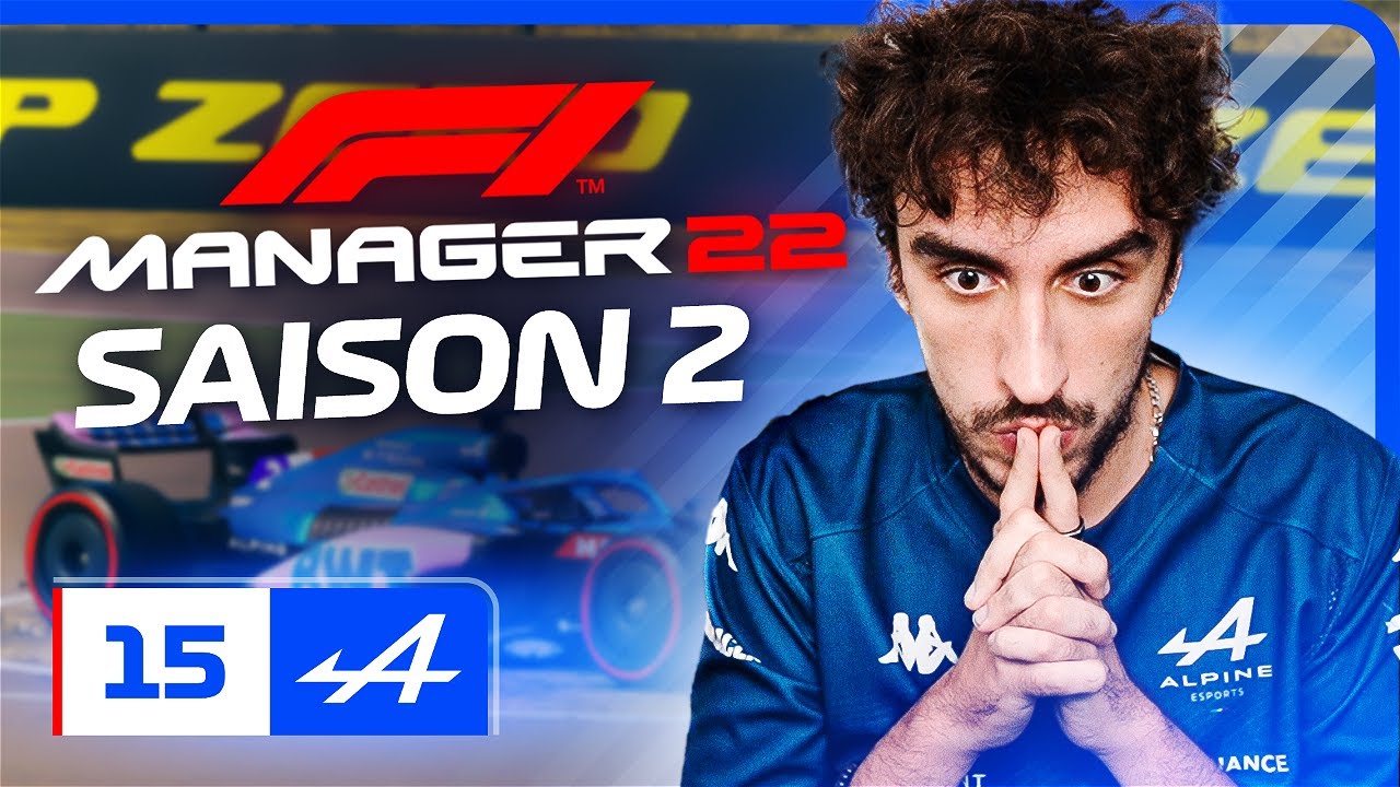 J'AI RUINÉ UN DOUBLÉ POUR ALPINE... - Carrière Alpine F1 Manager 2022 ...