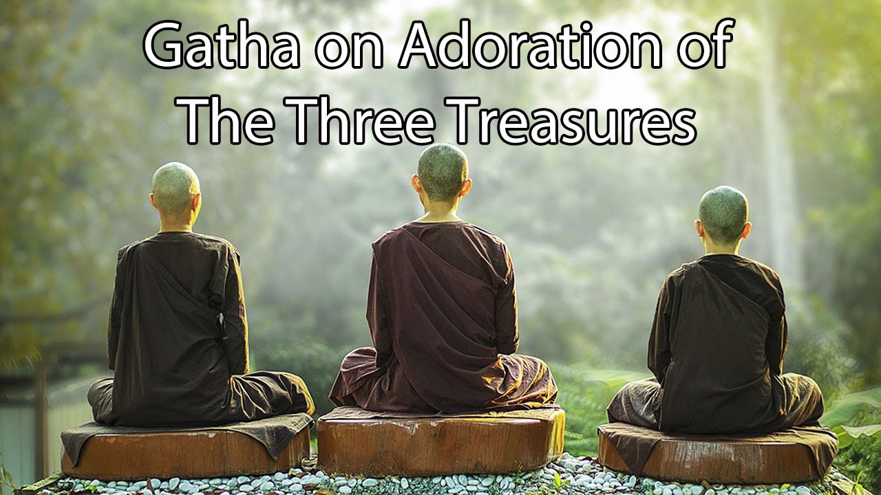 Gatha on Adoration of the Three Treasures | Buddha, Dharma, Sanga Zen ...