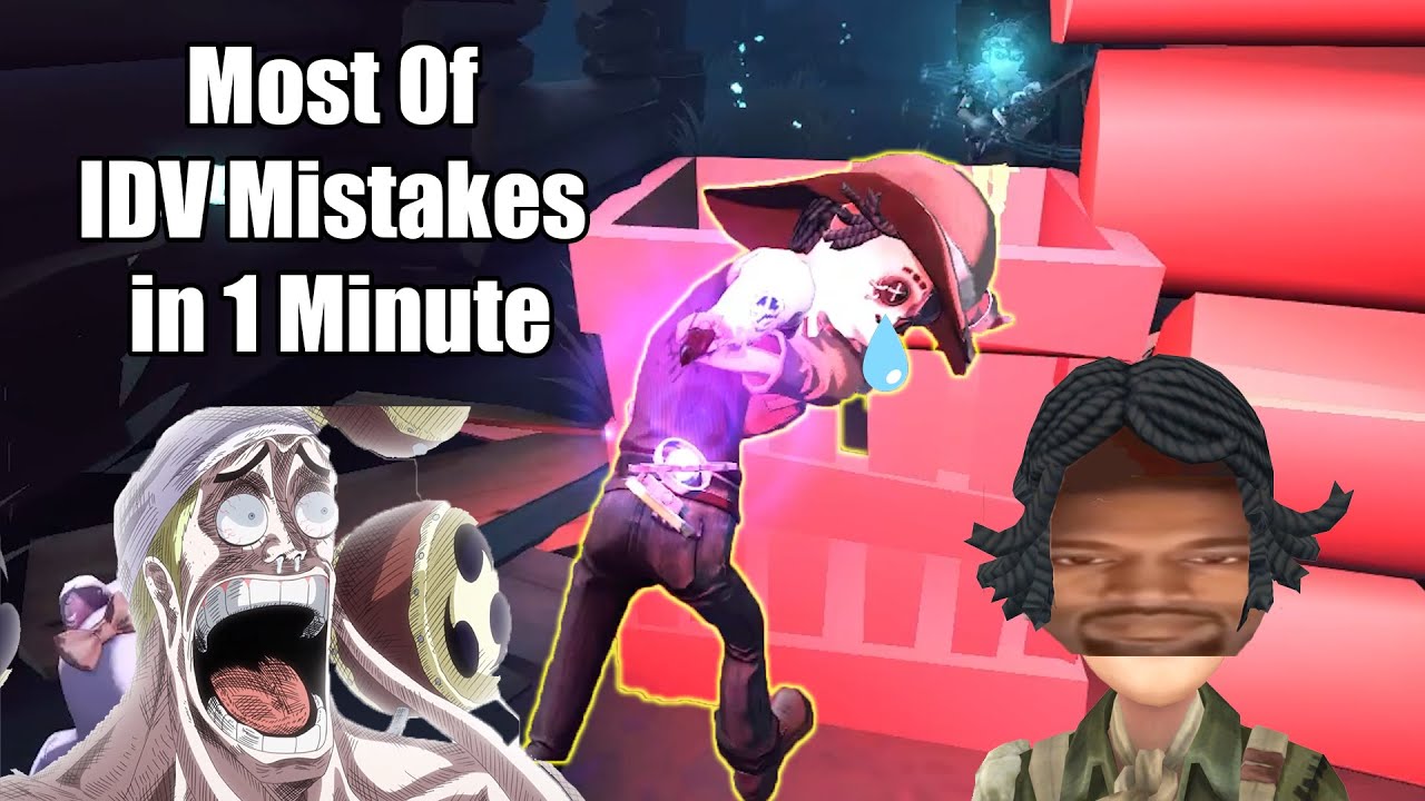 Most IDV Mistakes You Can See in just 1 minute | Identity V - YouTube