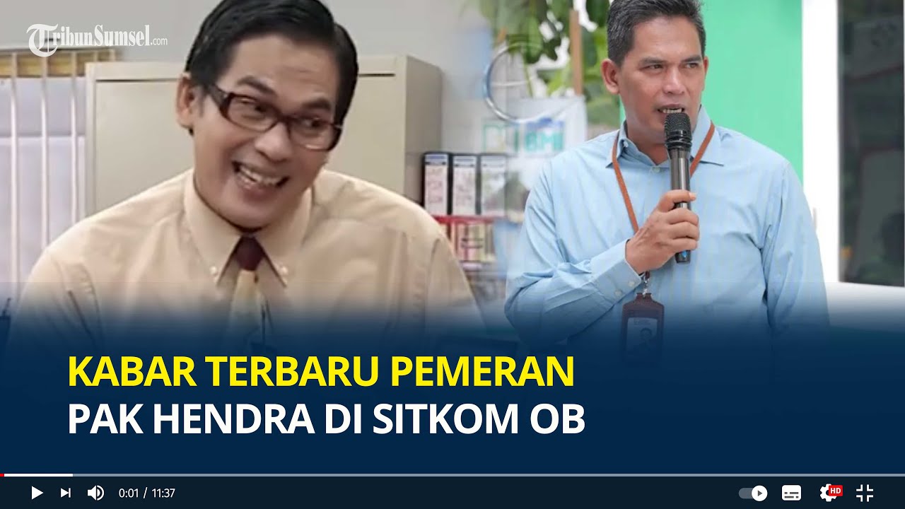 Masih Ingat Pemeran Pak Hendra di Sitkom OB? Artis Lawas Kini Banting ...