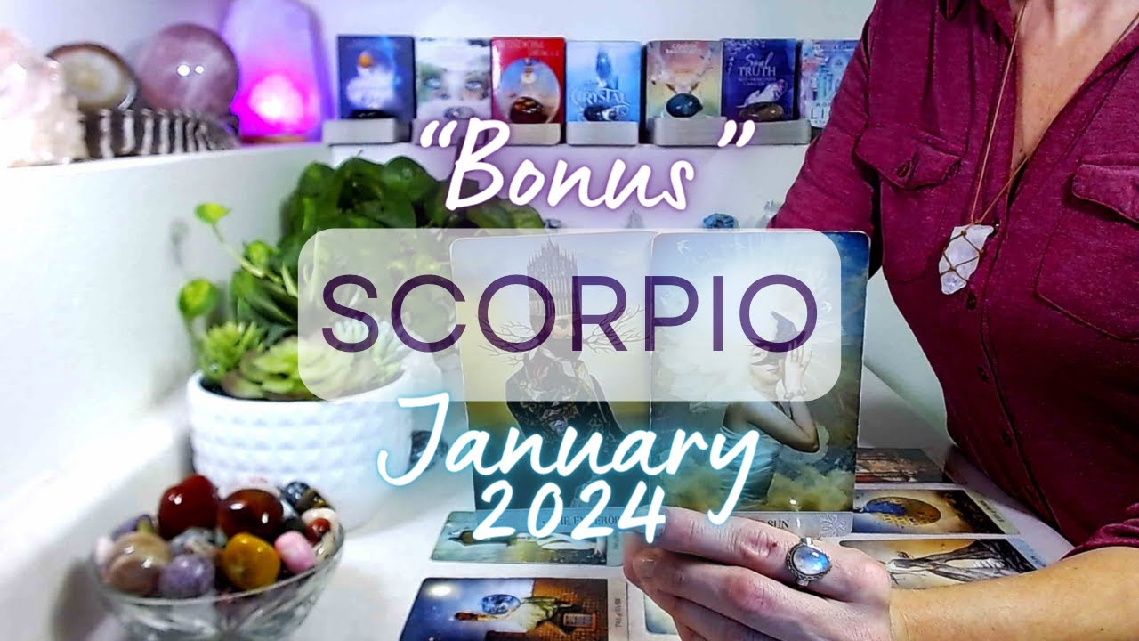 SCORPIO "BONUS" January 2024: A Renewed Sense Of Faith Brings Balance ...