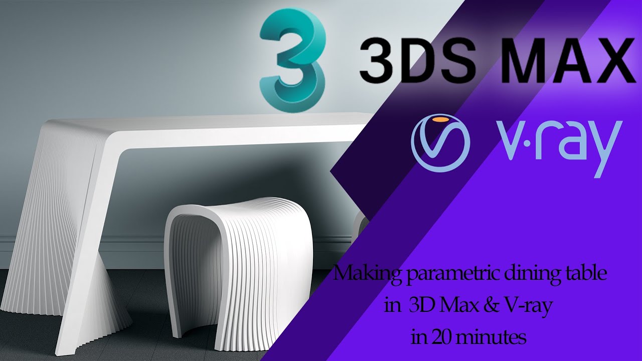 Mastering 3ds Max: Crafting a Stunning Parametric Dining Table from ...