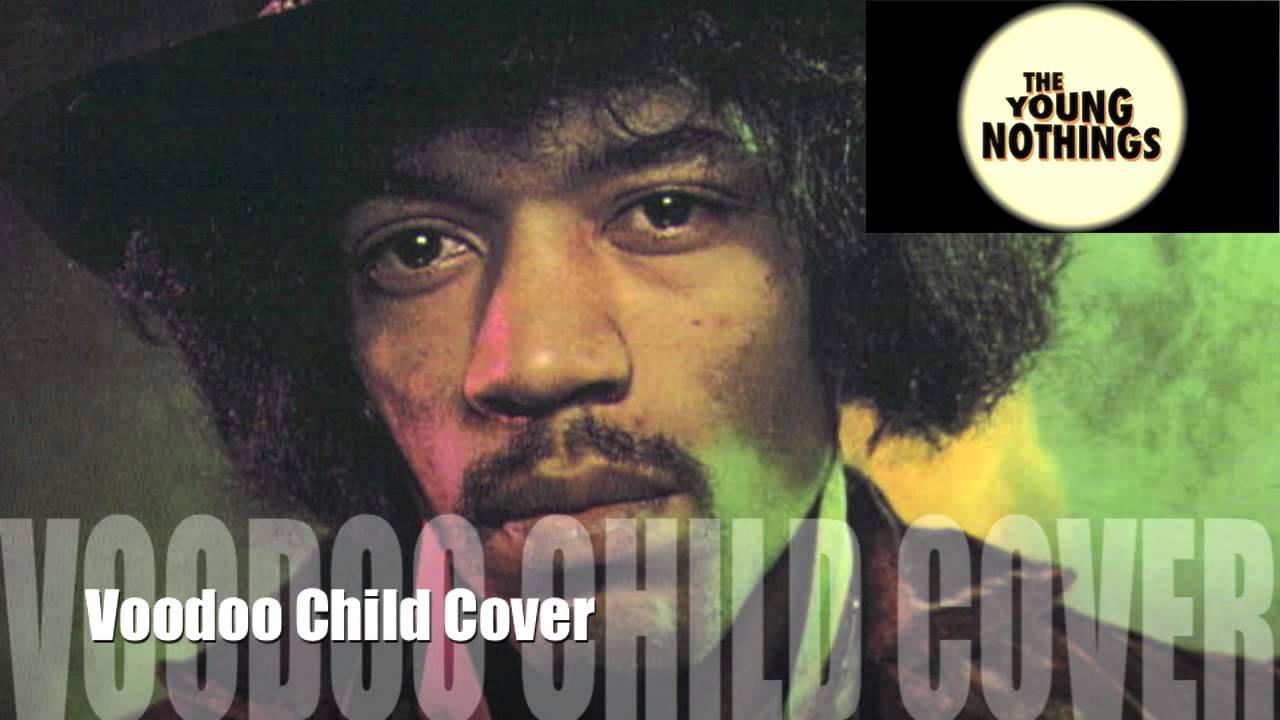 Voodoo Child (Cover) by The Young Nothings - YouTube