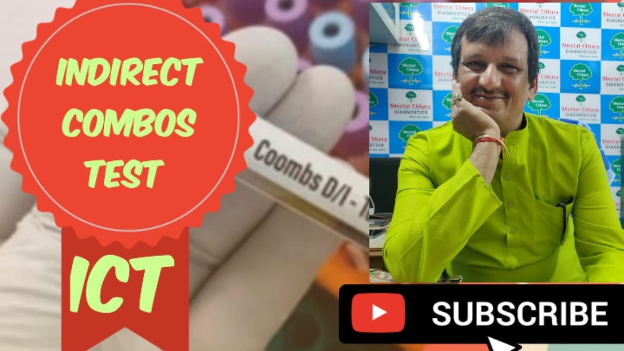 ICT | Indirect Coombs Test #bestlab #ajaykaushik #sheetalchhaya # ...