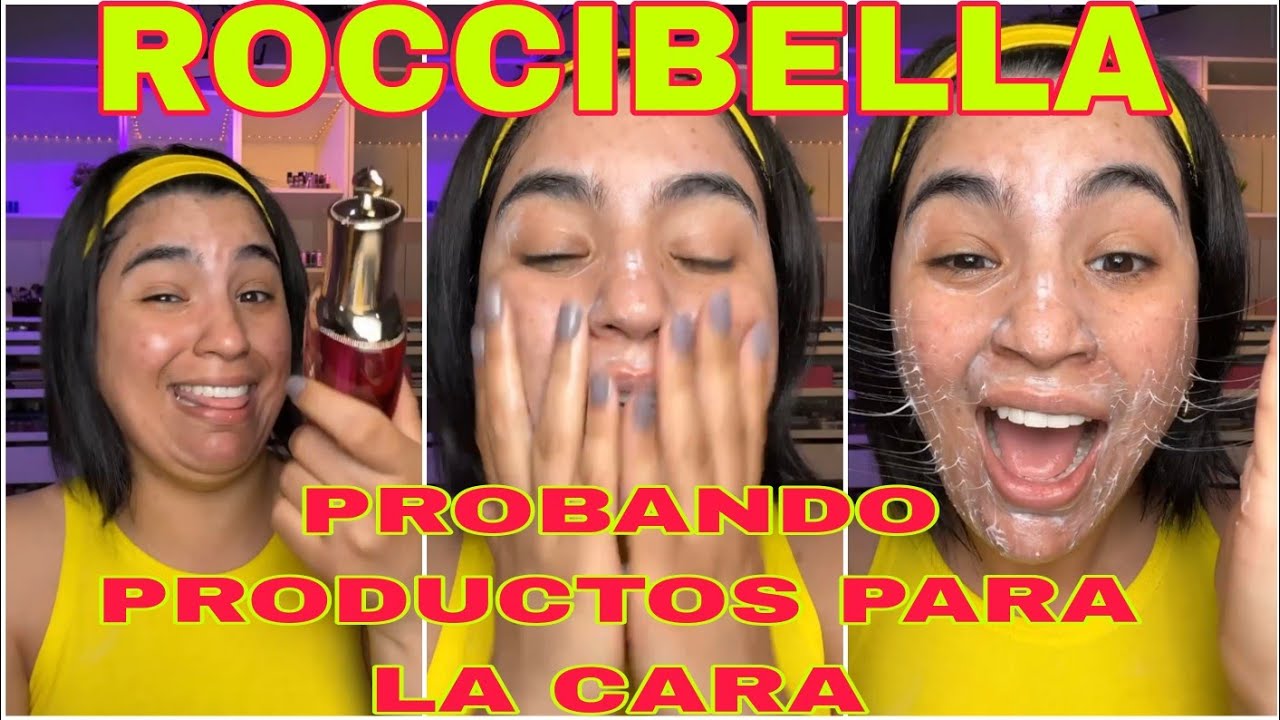ROCCIBELLA PROBANDO PRODUCTOS PARA LA CARA - YouTube