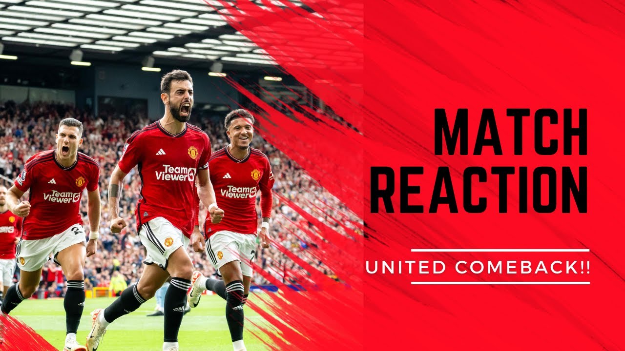 UNITED STORM BACK!! STILL CAUSE FOR CONCERN? POST MATCH REACTION! - YouTube