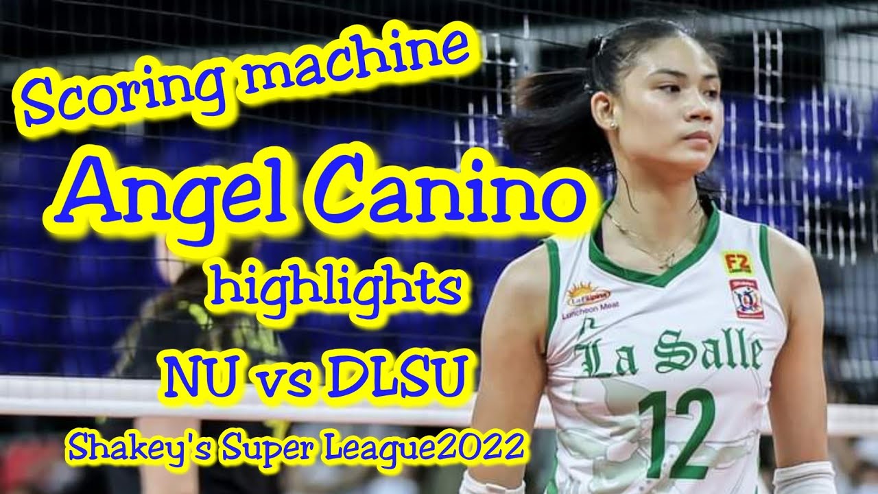 Angel Canino Highlights | NU vs DLSU Championship game | Shakey's super ...