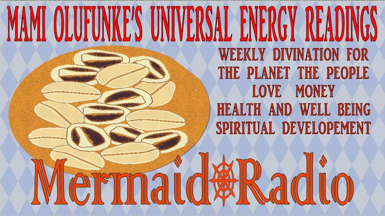 Cowrie Shell Divination ~ September 16, 2019 ~ MERMAID RADIO - YouTube