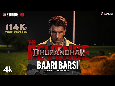 Baari Barsi (Official Lyrics Song) | Dhurandhar The Revenge | GoMusic |4K