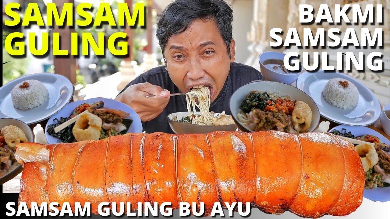 SAMSAM GULING VS BAKMI SAMSAM GULING - SAMSAM GULING BU AYU - YouTube