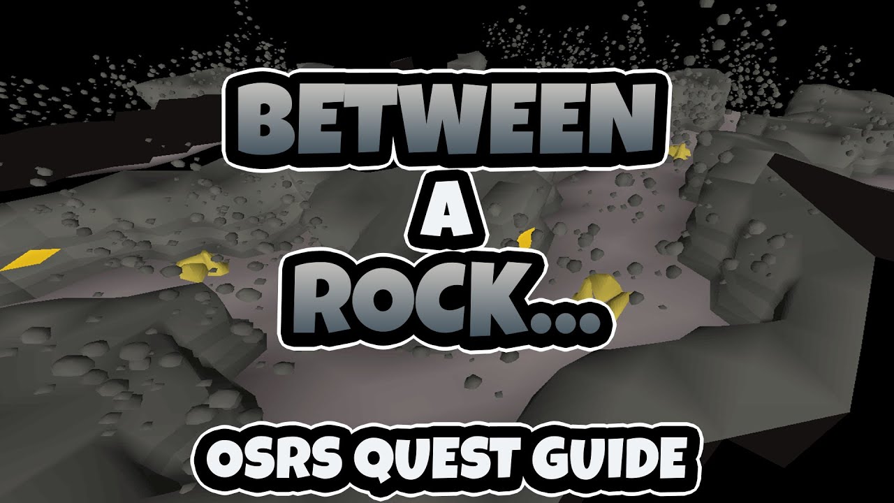 OSRS - Between A Rock Quest Guide [Ironman Friendly] - YouTube