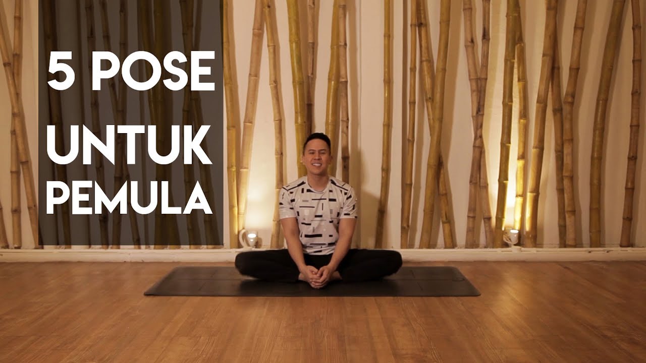 5 Pose YOGA untuk pemula - Yoga With Penyogastar - YouTube