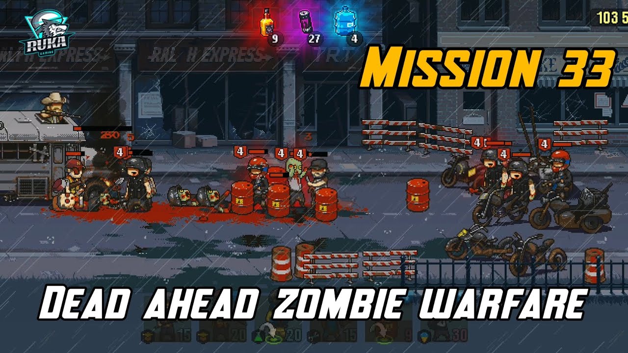 Dead ahead zombie warfare mission 33 gameplay | Ruka gaming - YouTube