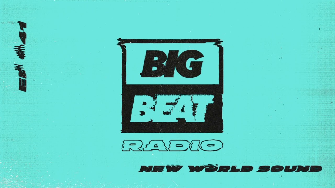 Big Beat Radio: EP #41 - New World Sound (Melt Mix) - YouTube