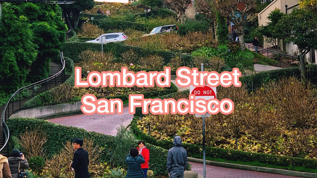 Lombard Street in San Francisco - The Most Curved Road in the World ...