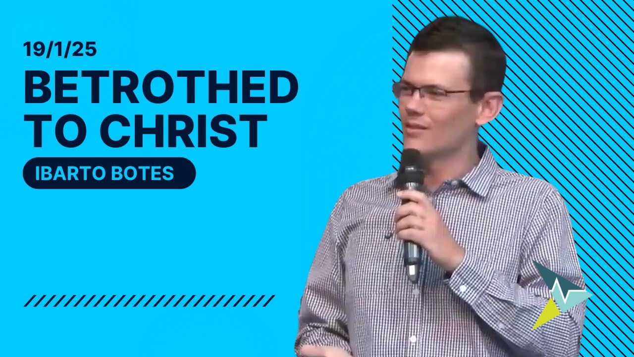 Betrothed to Christ - Ibarto Botes - 19/n1/25 - YouTube