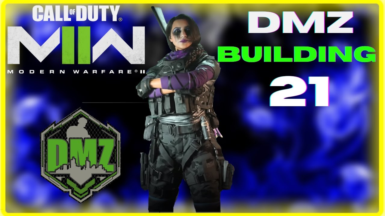 CALL OF DUTY MW 2.0 DMZ BUILDING 21 - YouTube